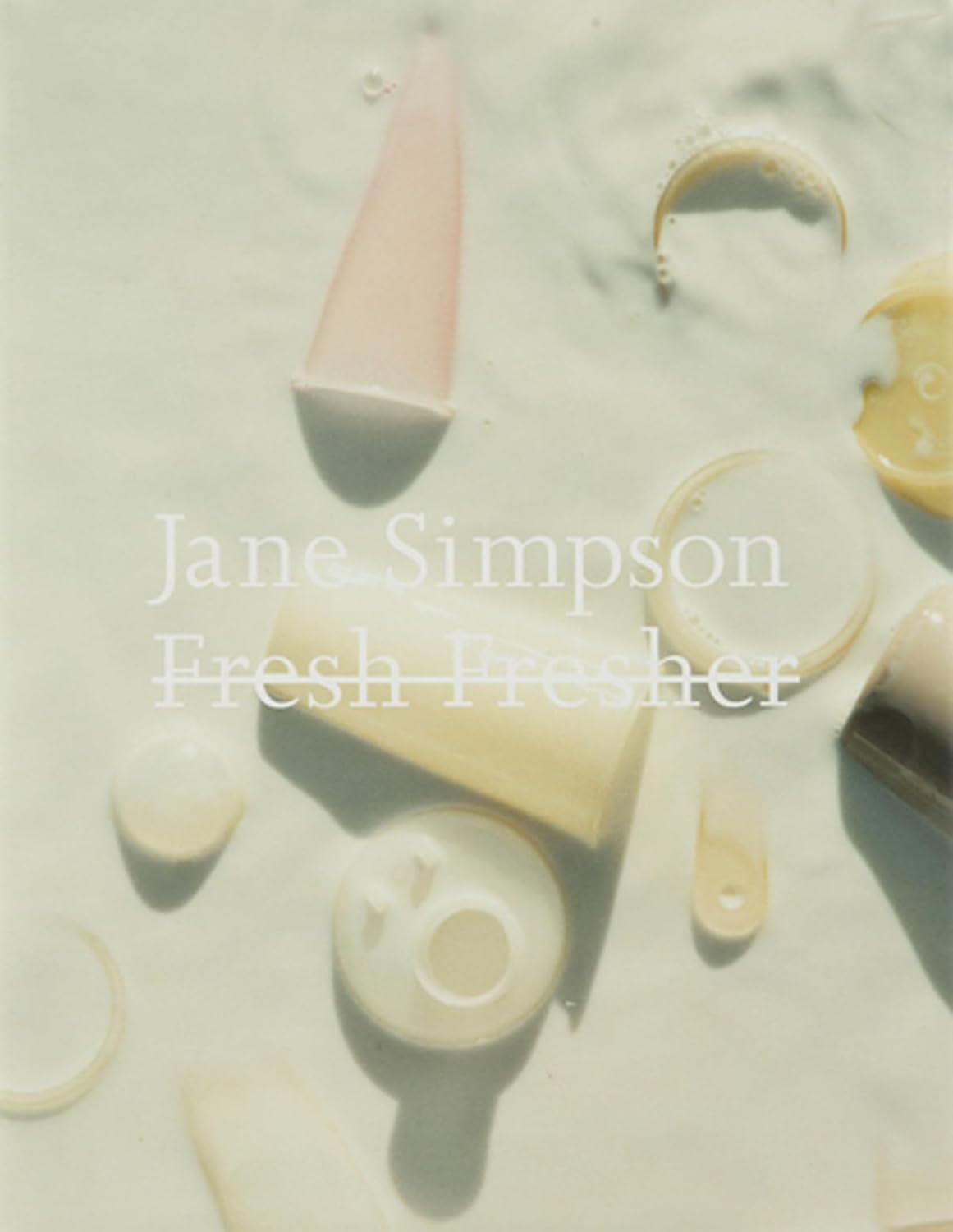 Jane Simpson: Fresh Fresher: Simpson, Jane: 9781904212010: Amazon.com ...