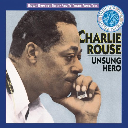 Amazon.com: Unsung Hero : Charlie Rouse: Digital Music