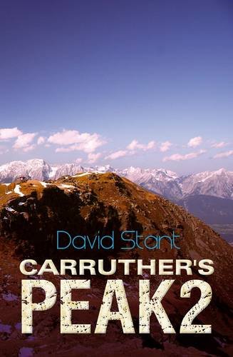 Carruther's Peak 2: Stant, David: 9781780034416: Amazon.com: Books