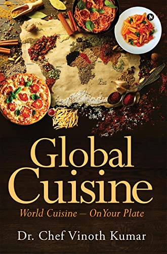 Buy Global Cuisine : World Cuisine - On your Plate Book Online at Low ...