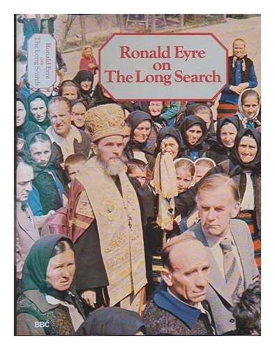 Ronald Eyre On The Long Search: Ronald Eyre: Amazon.com: Books