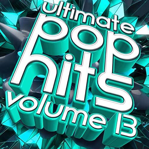 Play Ultimate Pop Hits, Vol. 13 by Maria Levinson on Amazon Music