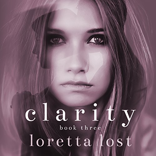 Amazon.com: Clarity 3: Clarity, Book 3 (Audible Audio Edition): Loretta ...