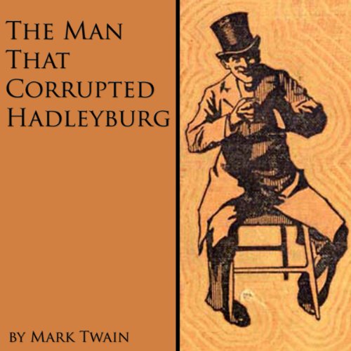 Amazon.com: The Man That Corrupted Hadleyburg (Audible Audio Edition ...