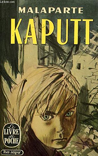 Kaputt: MALAPARTE C.: Amazon.com: Books