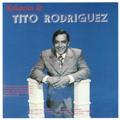 Play Reliquias de Tito Rodriguez by Tito Rodriguez on Amazon Music