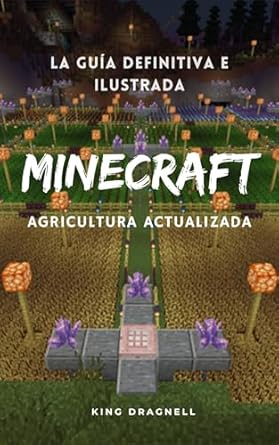 La guia definitiva e ilustrada: Minecraft Agricultura actualizado ...