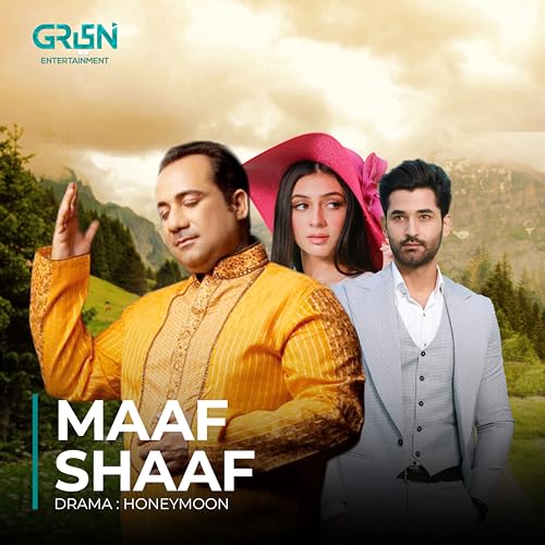Play Maaf Shaaf (Original Soundtrack From "Honey Moon") by Rahat Fateh ...