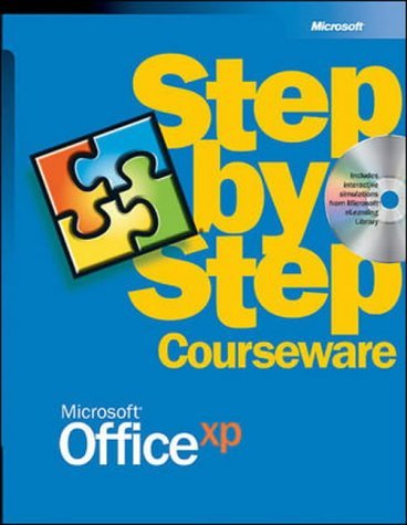 Microsoft Office Xp Step by Step Courseware: Microsoft Corporation ...