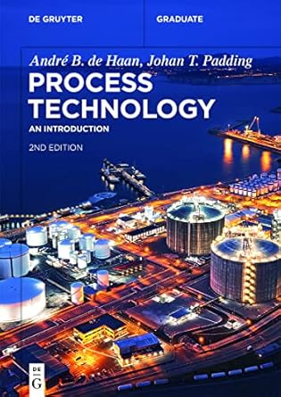 Process Technology: An Introduction (De Gruyter Textbook): de Haan ...