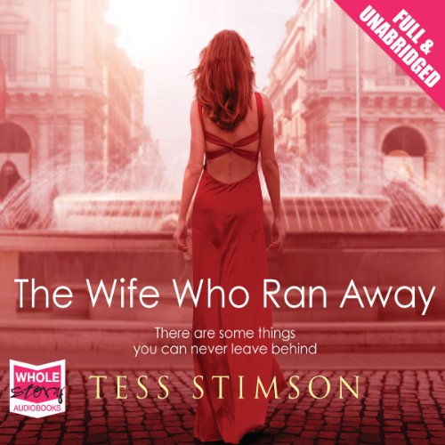 The Wife Who Ran Away (Audio Download): Tess Stimson, Clare Corbett ...