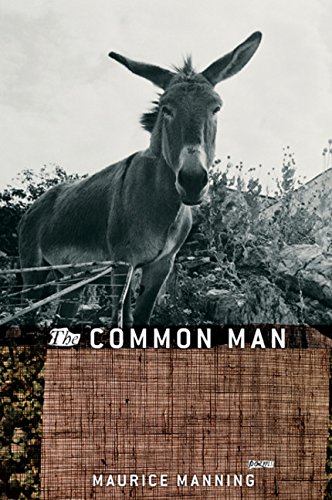 The Common Man: Manning, Maurice: 9780547249612: Amazon.com: Books