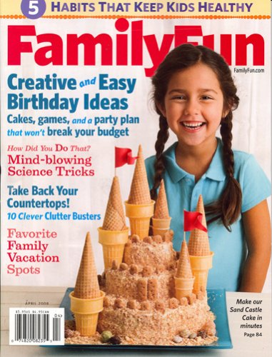 Family Fun, April 2008 Issue: Editors of FAMILY FUN Magazine: Amazon ...