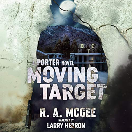 Amazon Moving Target A Porter Novel The Porter Series Book 2