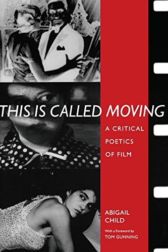 Amazon.com: This Is Called Moving: A Critical Poetics of Film (Modern ...