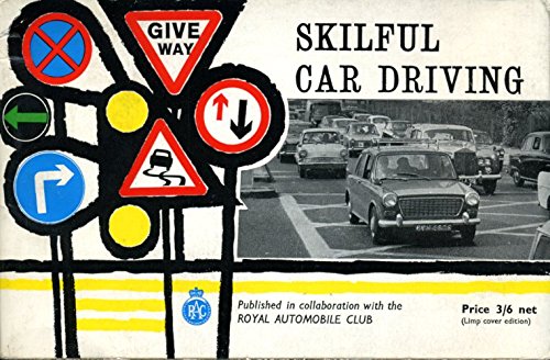 Skilful Car Driving: The Editor: 9780715807064: Amazon.com: Books
