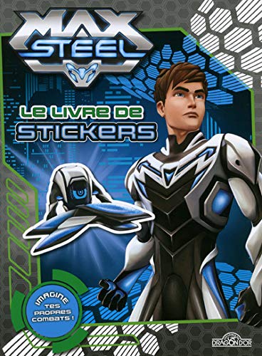Amazon.in: Buy Max steel - le livre de stickers Book Online at Low ...