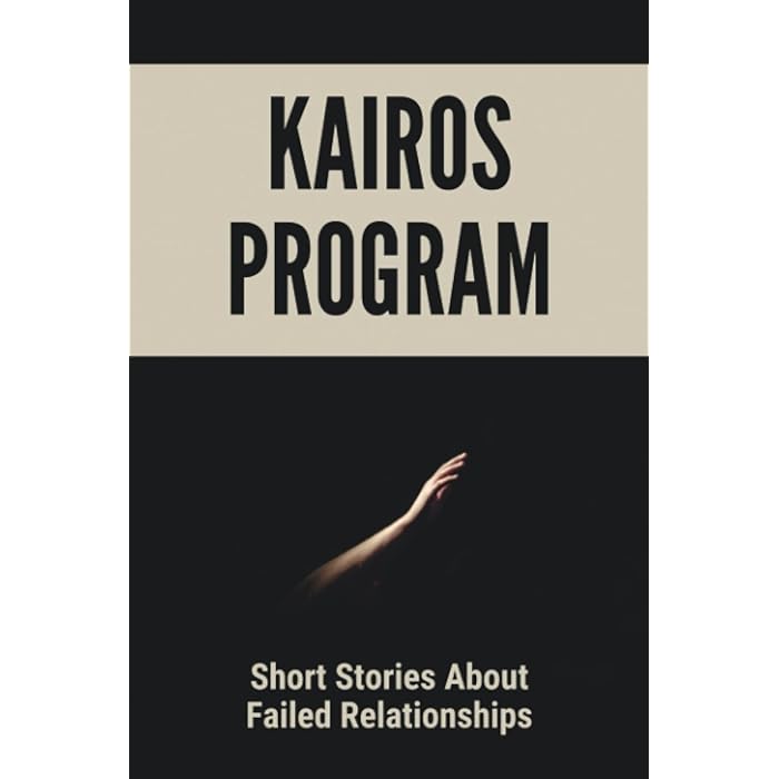 Buy Kairos Program: Short Stories About Failed Relationships Online at desertcart INDIA