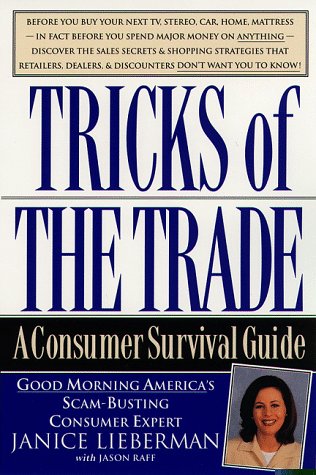 Tricks of the Trade: A Consumer Survival Guide: Lieberman, Janice, Raff ...