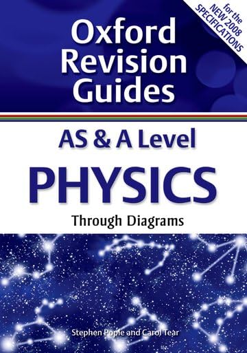 AS and A Level Physics Through Diagrams: Oxford Revision Guides : Pople ...