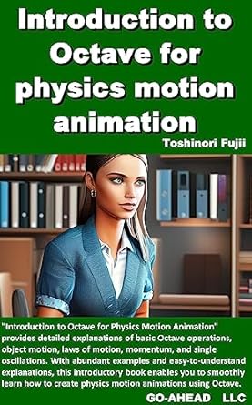 Amazon.com: Introduction to Octave for physics motion animation eBook ...
