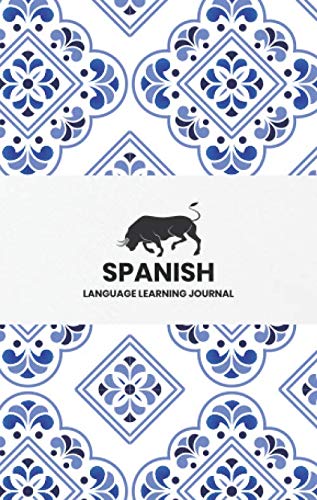 Spanish Language Learning Journal: Daily Diary with Prompts to Help You ...