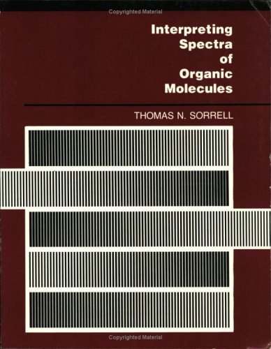 Buy Interpreting Spectra of Organic Molecules (Organic Chemistry) Book ...