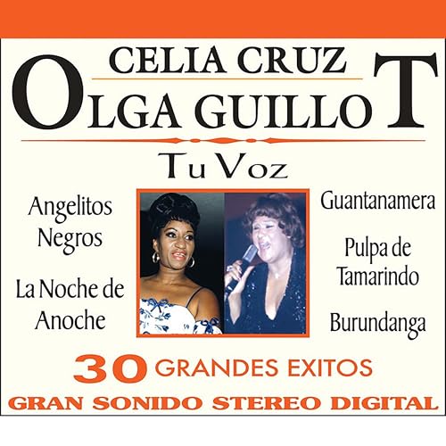 Cuando Vuelva a Tu Lado song by Celia Cruz & Olga Guillot from Las ...