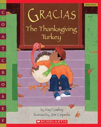 Gracias The Thanksgiving Turkey: Cowley, Joy: 9780439769877: Amazon.com ...