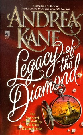 Legacy of the Diamond (Black Diamond Series): Kane, Andrea ...