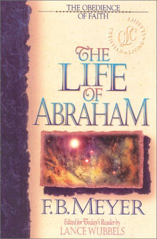 Buy The Life of Abraham: The Obedience of Faith (Christian Living ...