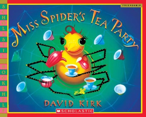 Miss Spider's Tea Party: Kirk, David: 9780439918176: Amazon.com: Books