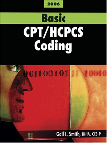 Basic CPT / HCPCS Coding: 2006: 9781584261520: Medicine & Health Science Books @ Amazon.com