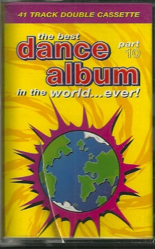 he Best Dance Album in the World...Ever!, Vol. 10 [IMPORT] Various ...