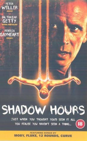 Shadow Hours [VHS] : Peter Weller, Balthazar Getty, Rebecca Gayheart ...