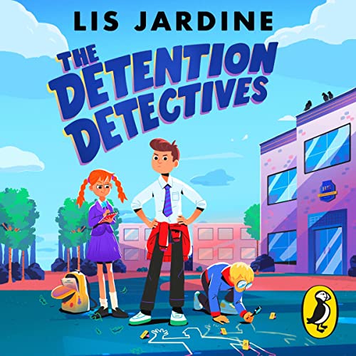 The Detention Detectives (Audio Download): Lis Jardine, Louis Hill ...