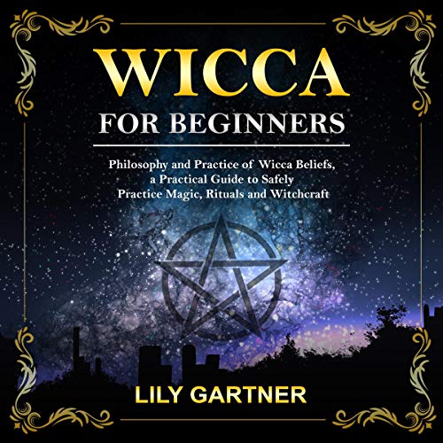 Amazon.com: Wicca for Beginners: Philosophy and Practice of Wicca ...