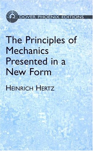 Buy The Principles of Mechanics (Dover Phoenix Editions) Book Online at ...