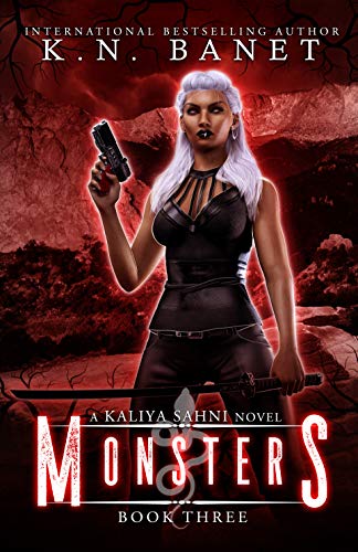 Monsters (Kaliya Sahni Book 3) - Kindle edition by Banet, K.N ...