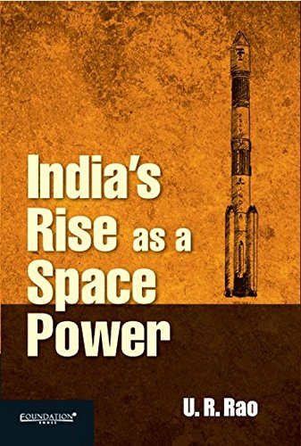 India' S Rise as a Space Power : Rao: Amazon.in: Books
