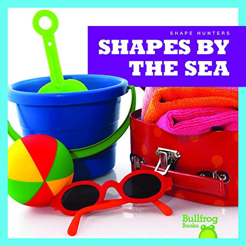 Amazon.com: Shapes by the Sea (Bullfrog Books: Shape Hunters ...