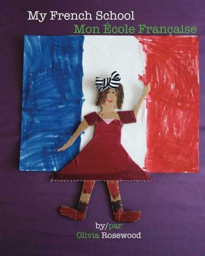 Buy My French School: Mon Ecole Francaise: Mon École Francaise Book ...