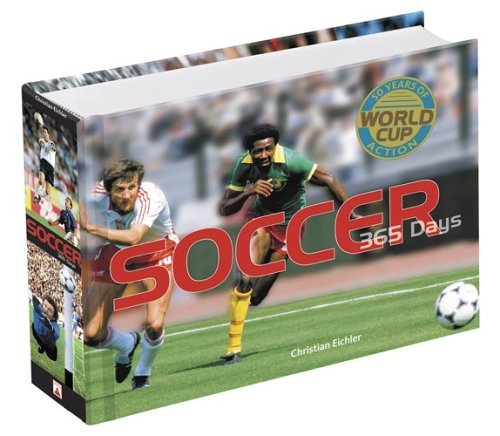 Soccer 365 Days: Eichler, Christian: 9780810959194: Amazon.com: Books