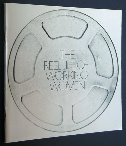 The Reel Life of Working Women: Estelle Ellis, David Chierichetti ...
