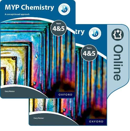 MYP Chemistry Years 4&5: a Concept-Based Approach: Print and Online ...