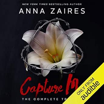Amazon.com: Capture Me: The Complete Trilogy (Audible Audio Edition): Anna Zaires, Shirl Rae ...