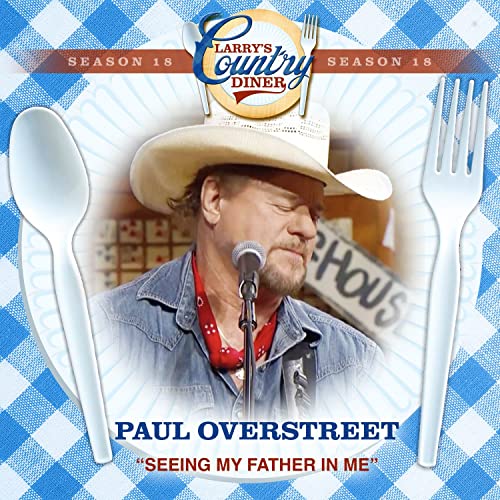 Play Seeing My Father In Me (Larry's Country Diner Season 18) by Paul ...