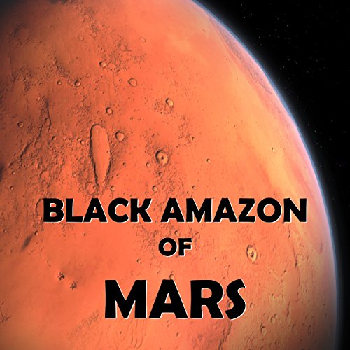 Amazon.com: Black Amazon of Mars (Audible Audio Edition): Leigh ...