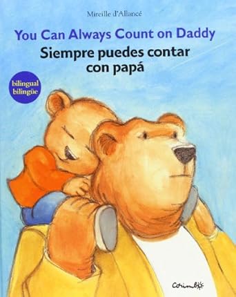Siempre Puedes Contar Con Papa / You Can Always Count on Daddy: TU PEUX ...