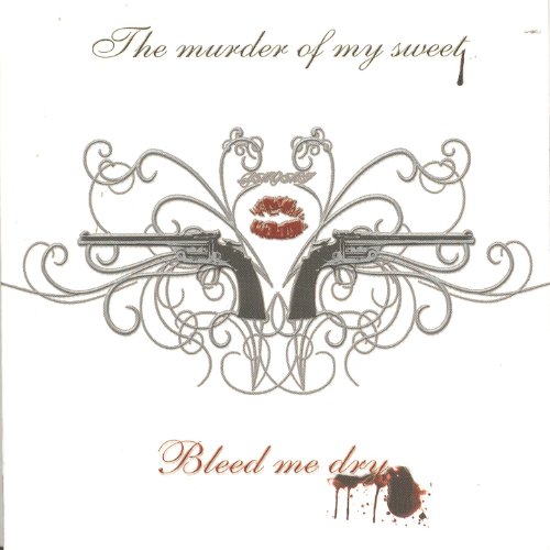Amazon.com: Bleed Me Dry : The Murder Of My Sweet: Digital Music